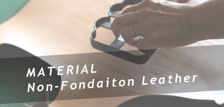 Non-Foundation Leather | LAST Drip Designs（ラストドリップデザインズ）